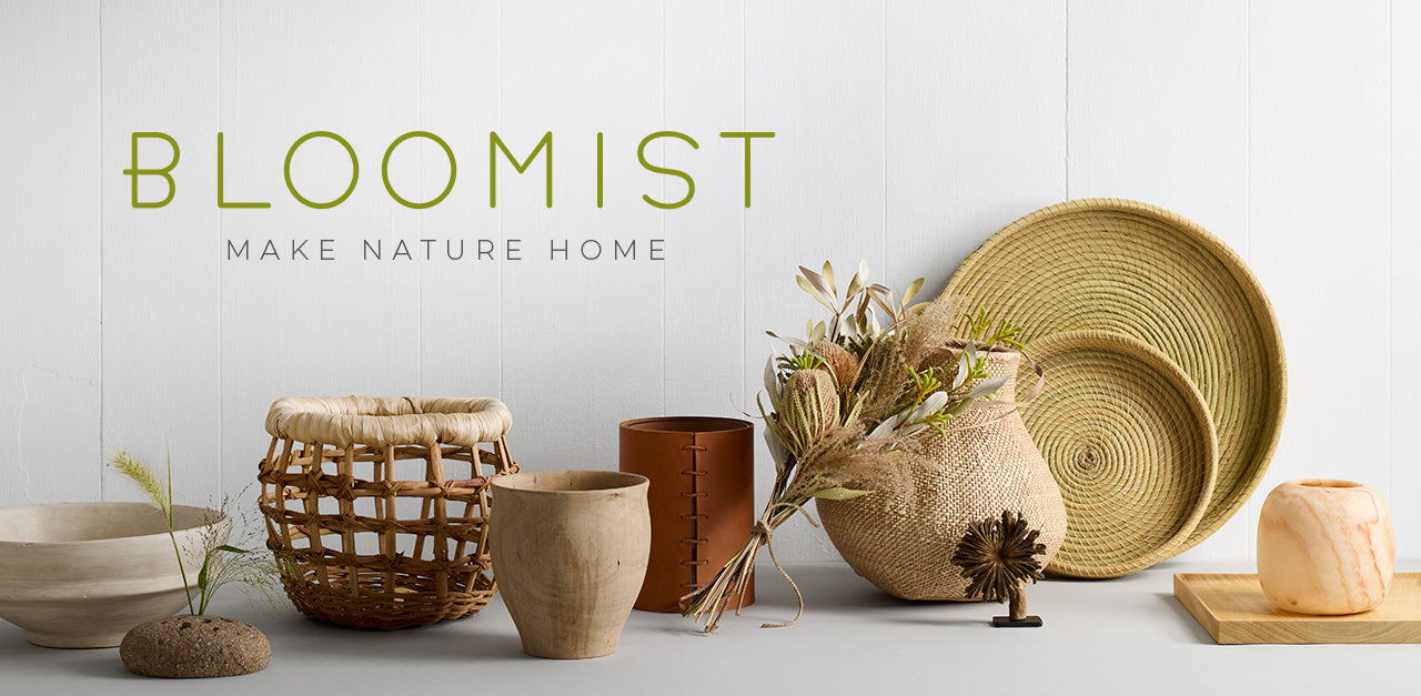 Bloomist | Make Nature Home